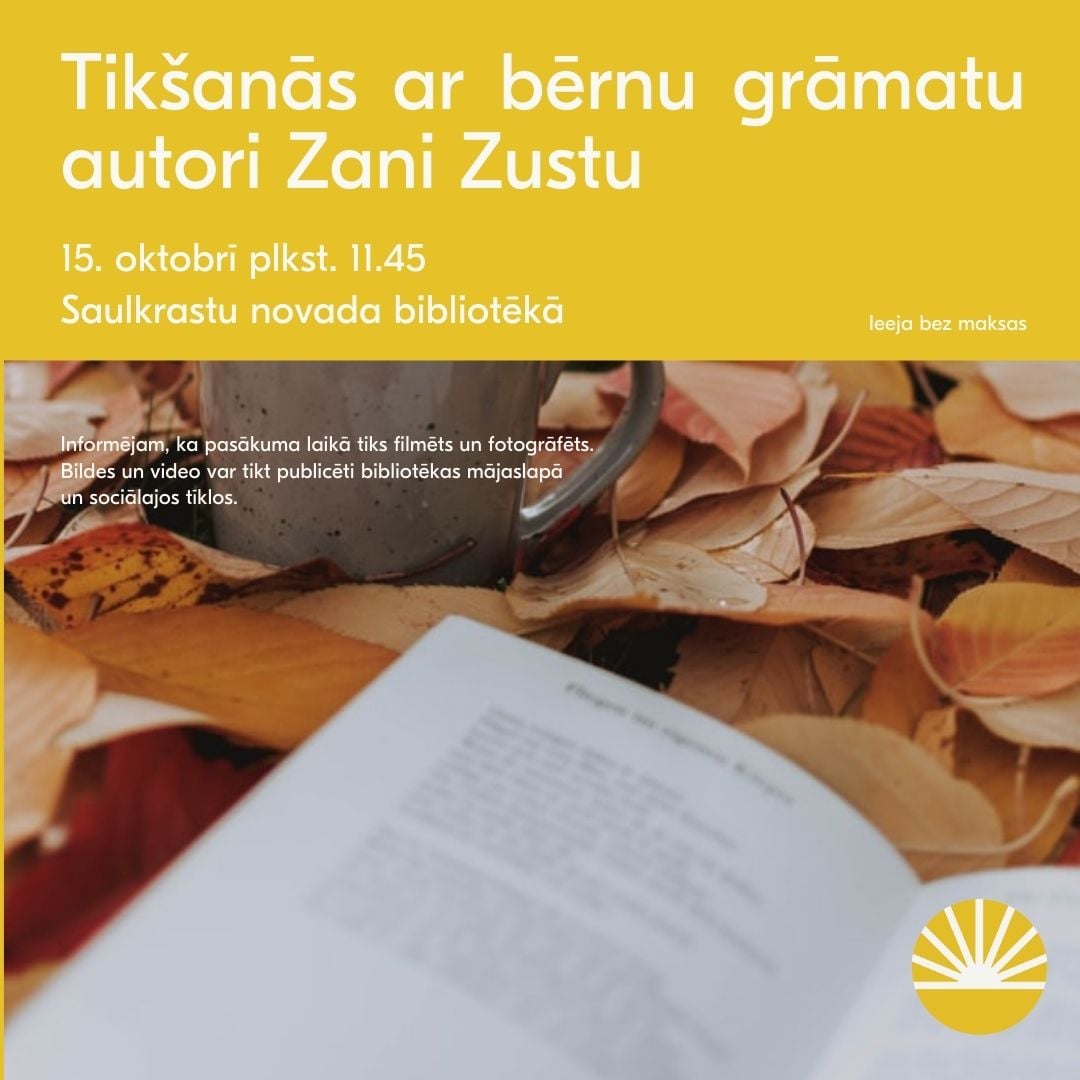 Zane Zusta viesosies Saulkrastu novada bibliotēkā - Saulkrastu novada ...